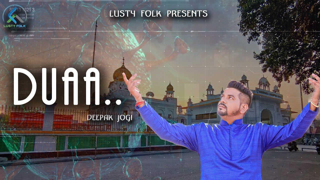 Duaa (Pray in times of epidemic) || Deepak Jogi || Latest Punjabi Song ...