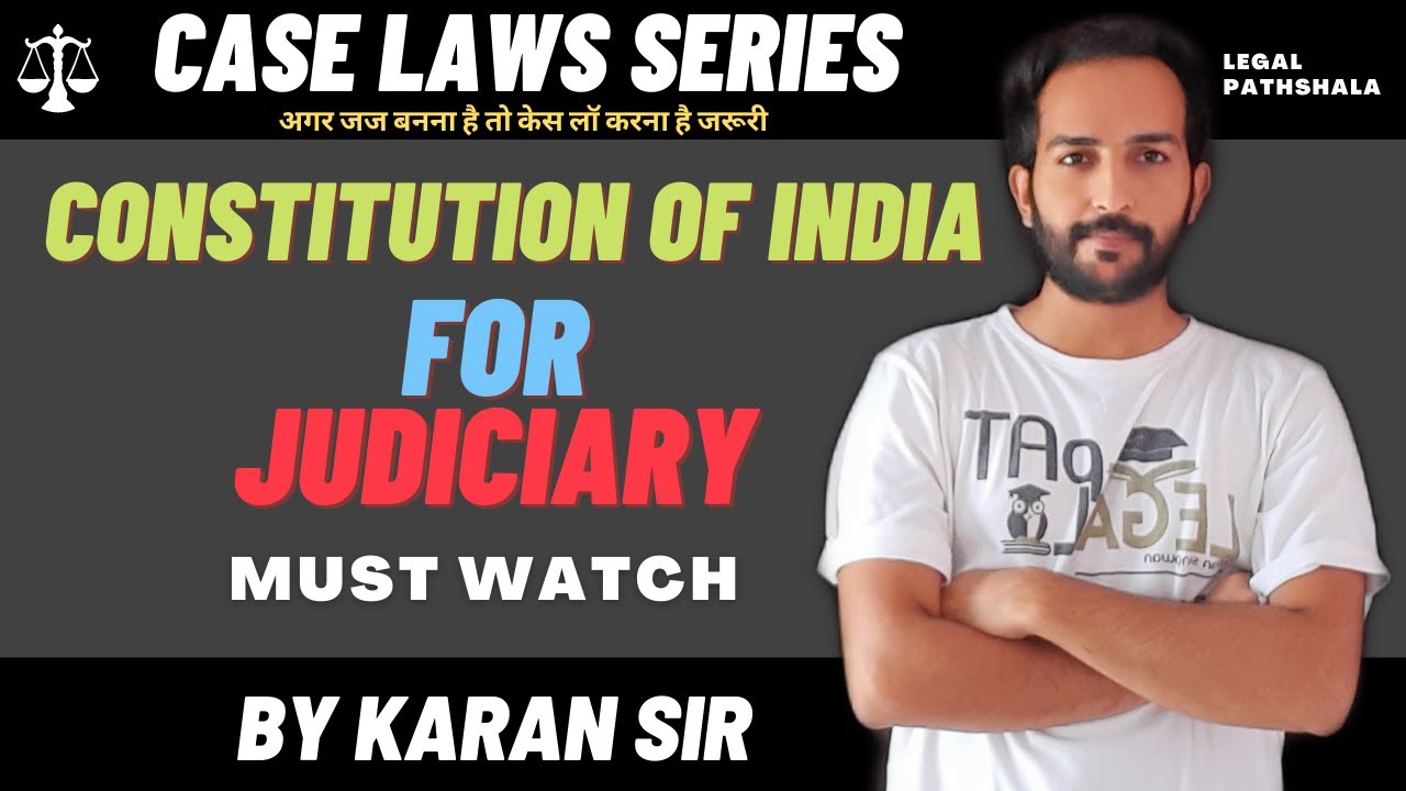 Case Laws for Judiciary Exams | Constitution of India Important Case ...