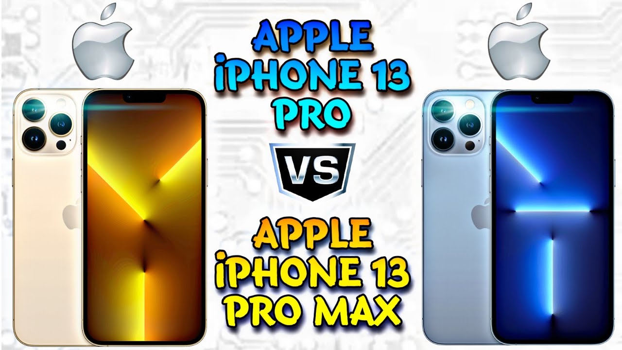 Apple iPhone 13 Pro vs Apple iPhone 13 Pro Max | Specification ...