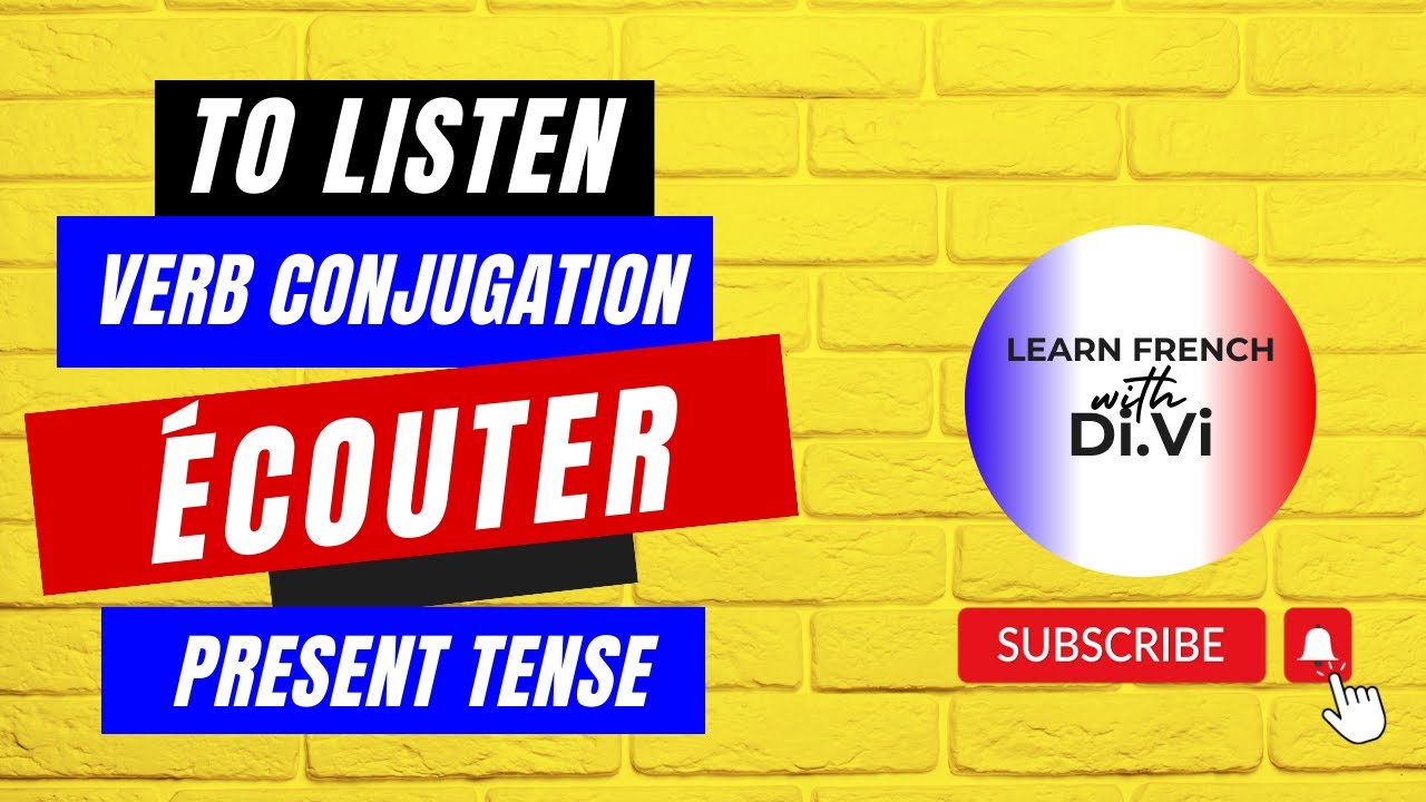 LFWDV l Lesson 34 | Verb Conjugation [-er ending] | Écouter | To Listen ...
