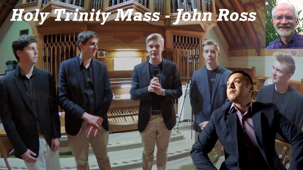 Holy Trinity Mass - John Ross | SWELL VOX - YouTube
