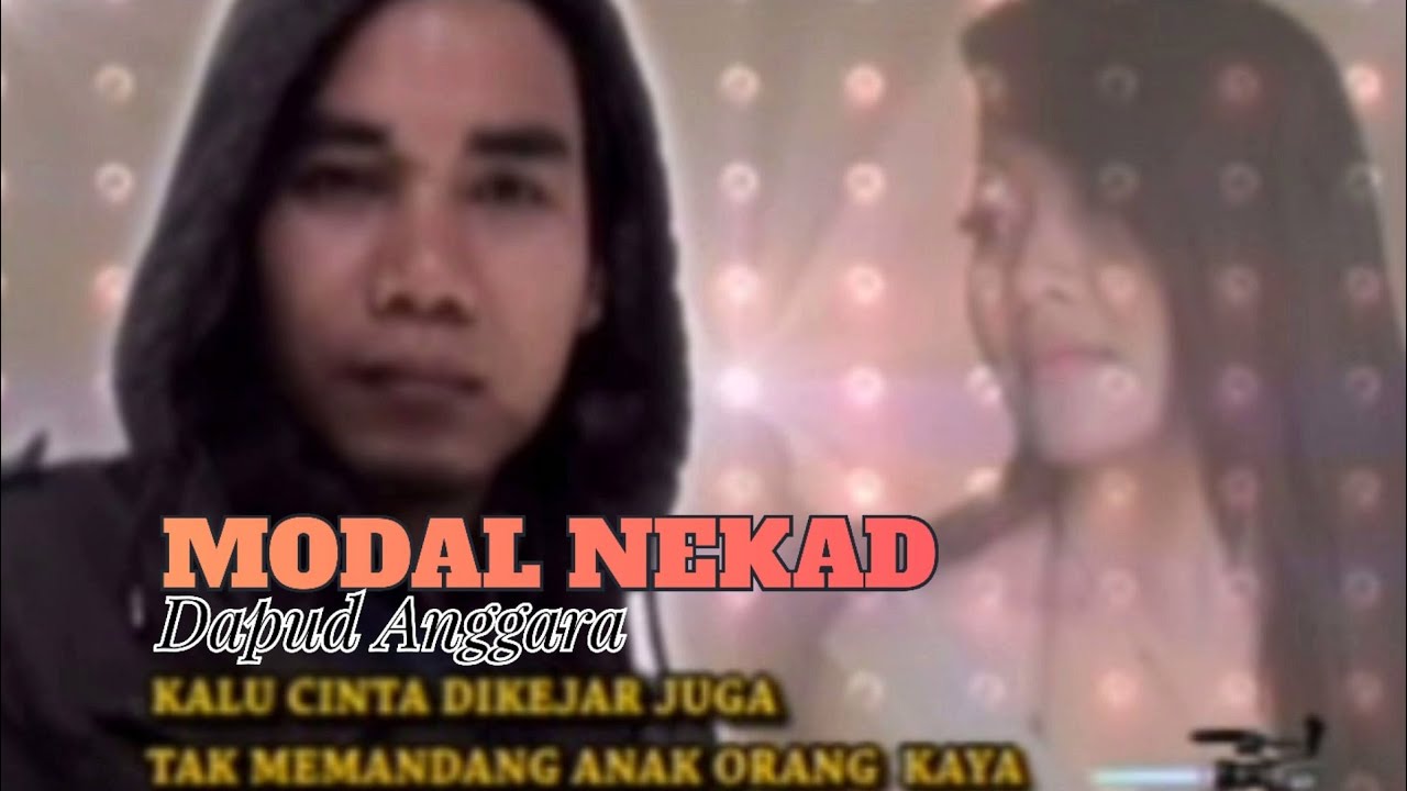 MODAL NEKAD - DAPUD ANGGARA ( Official Music Video ) - YouTube