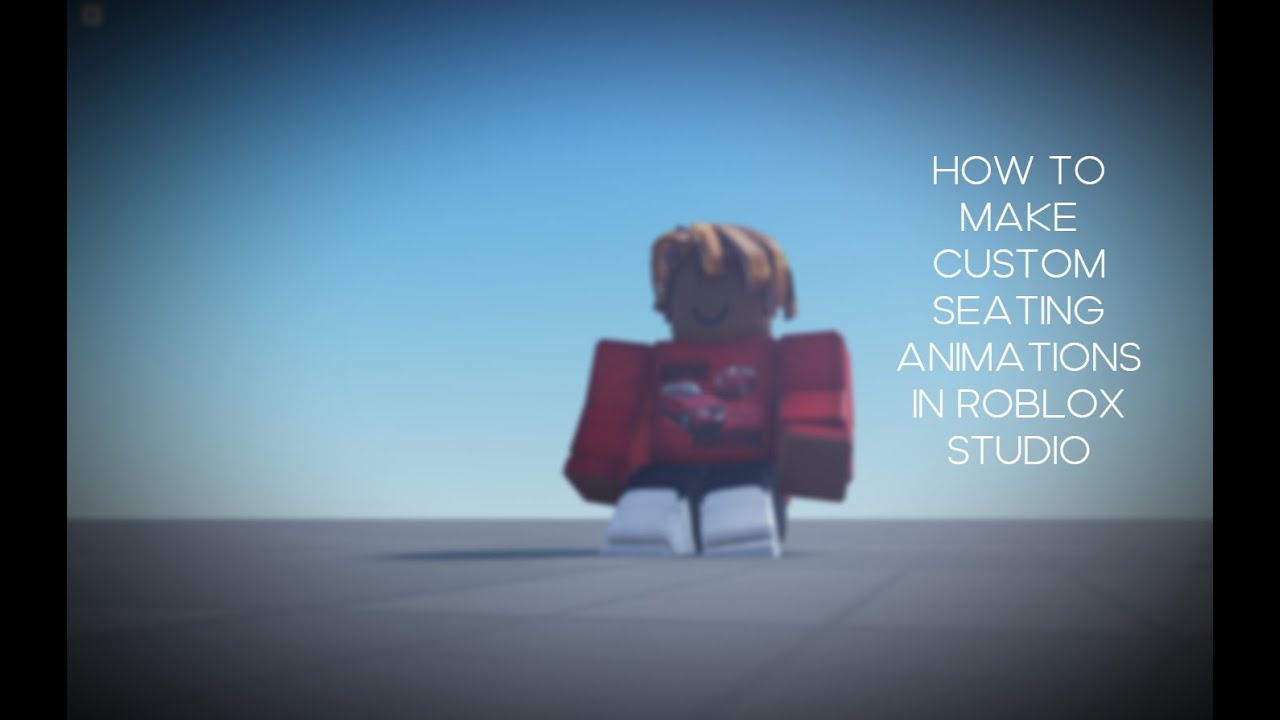 How To Make Custom Seating Animations In Roblox Studio Updated Version how-to-make-custom-seating-animations-in-roblox-studio-updated-version
