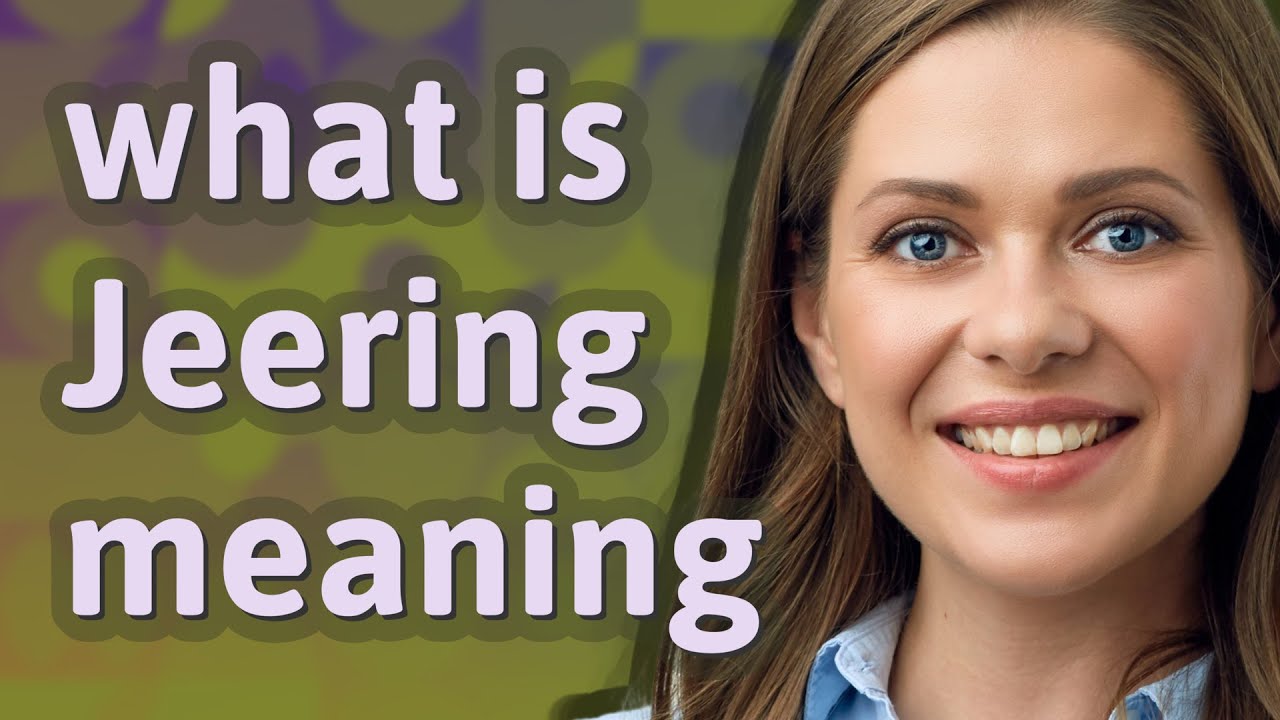 Jeering Meaning Of Jeering YouTube jeering-meaning-of-jeering-youtube