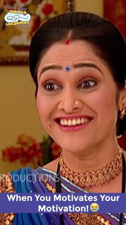 When You Motivates Your Motivation Tmkoc Tmkocsmileofindia Jethalal
