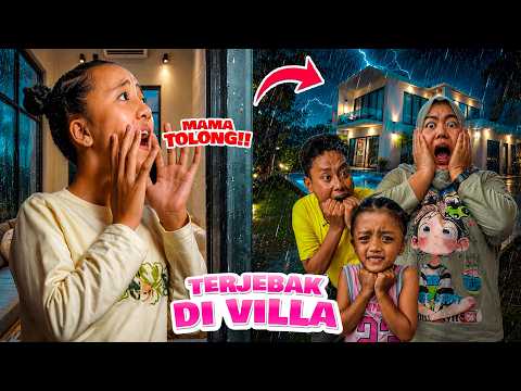DINAR 24 JAM TERJEBAK DI VILLA😭MAMATA HILANG DITENGAH BADAI HUJAN PETIR 😱 DUDUNG & ICA KEMANA .. ???