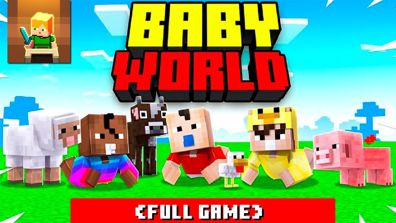 Minecraft Baby World (Pickaxe Studios) - Full Gameplay Playthrough ...