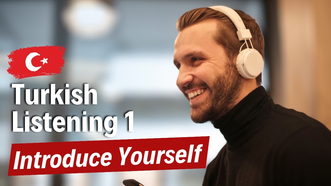 Turkish Listening | First Lesson | Introduce Yourself A1 - YouTube