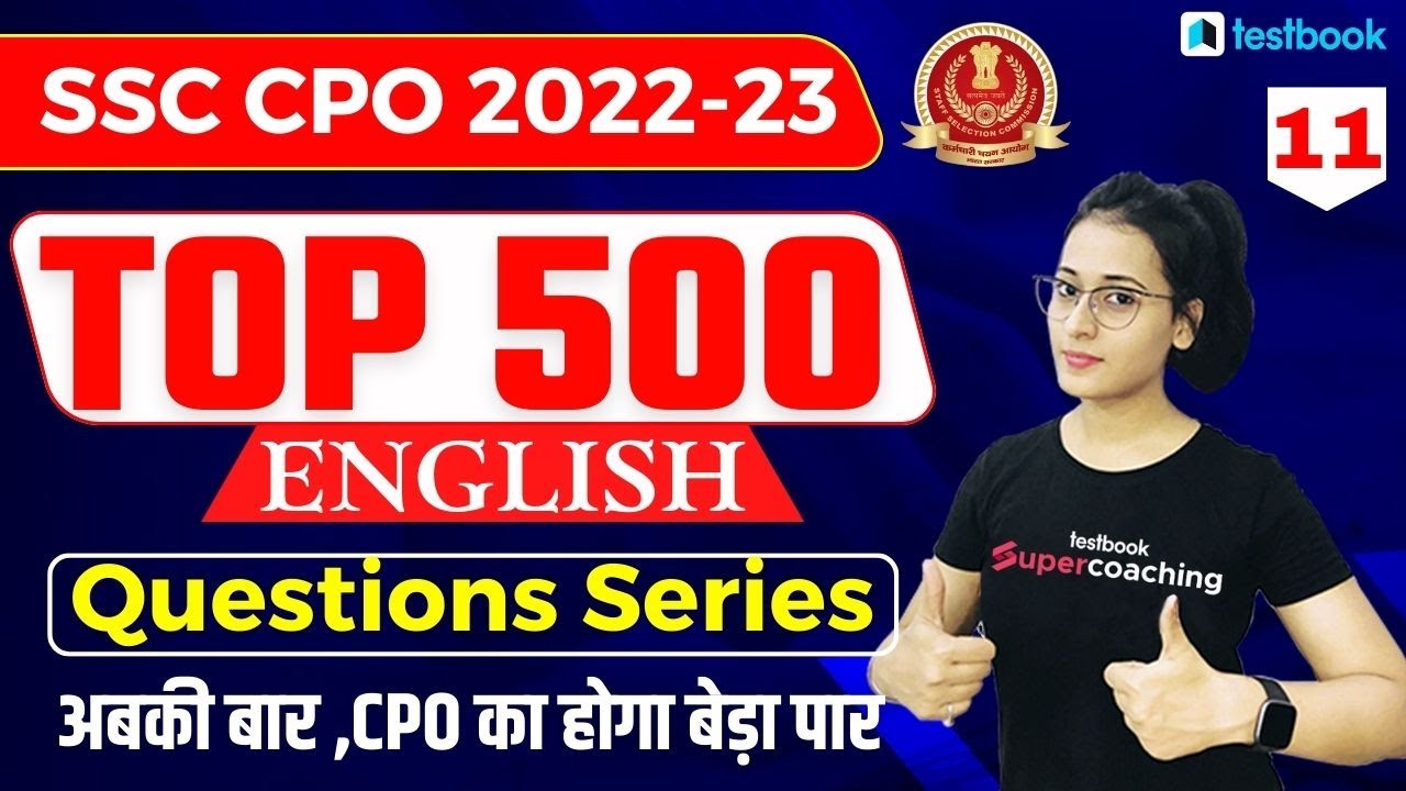 SSC CPO English Classes 2022 | Top 500 SSC CPO English Questions ...