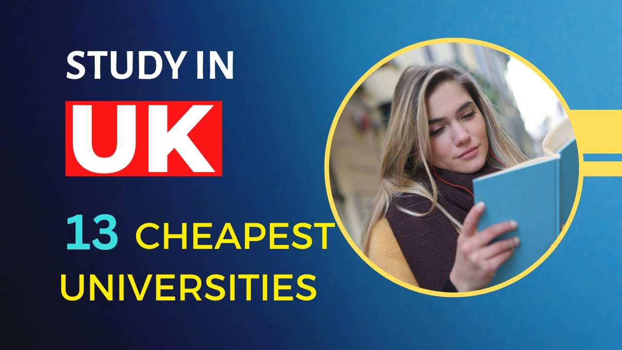 CHEAPEST Universities In UK Most Affordable Universities In UK cheapest-universities-in-uk-most-affordable-universities-in-uk
