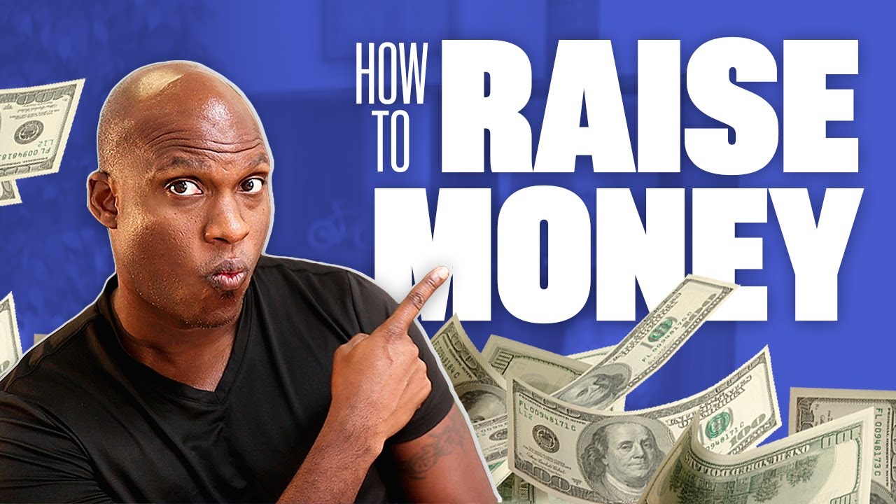 How To Raise Money For A Small Business | 5 Methods To Raise Capital ...