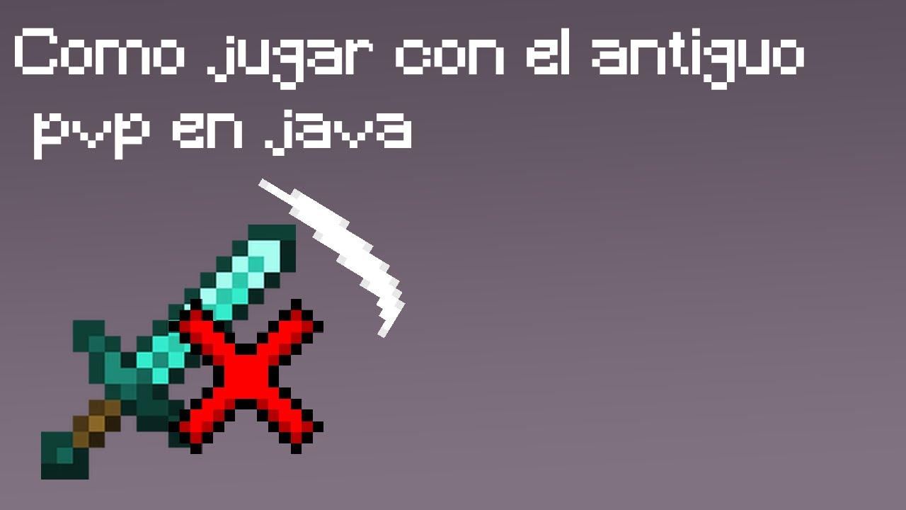 Como jugar con el antiguo pvp en minecraft java no cooldown, Old combat ...