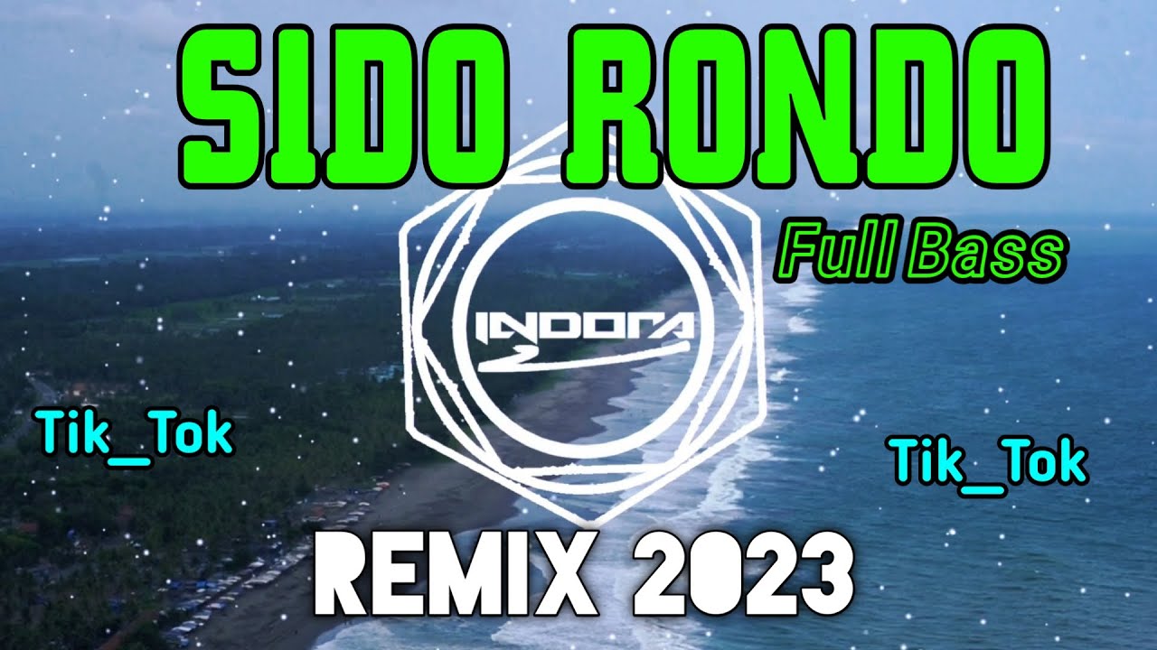 DJ SIDO RONDO REMIX FULL BASS 2023 - YouTube