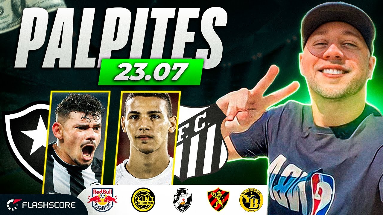 PALPITES DE FUTEBOL PARA HOJE 23 07 2023 (DOMINGO) + BILHETE PRONTO ...
