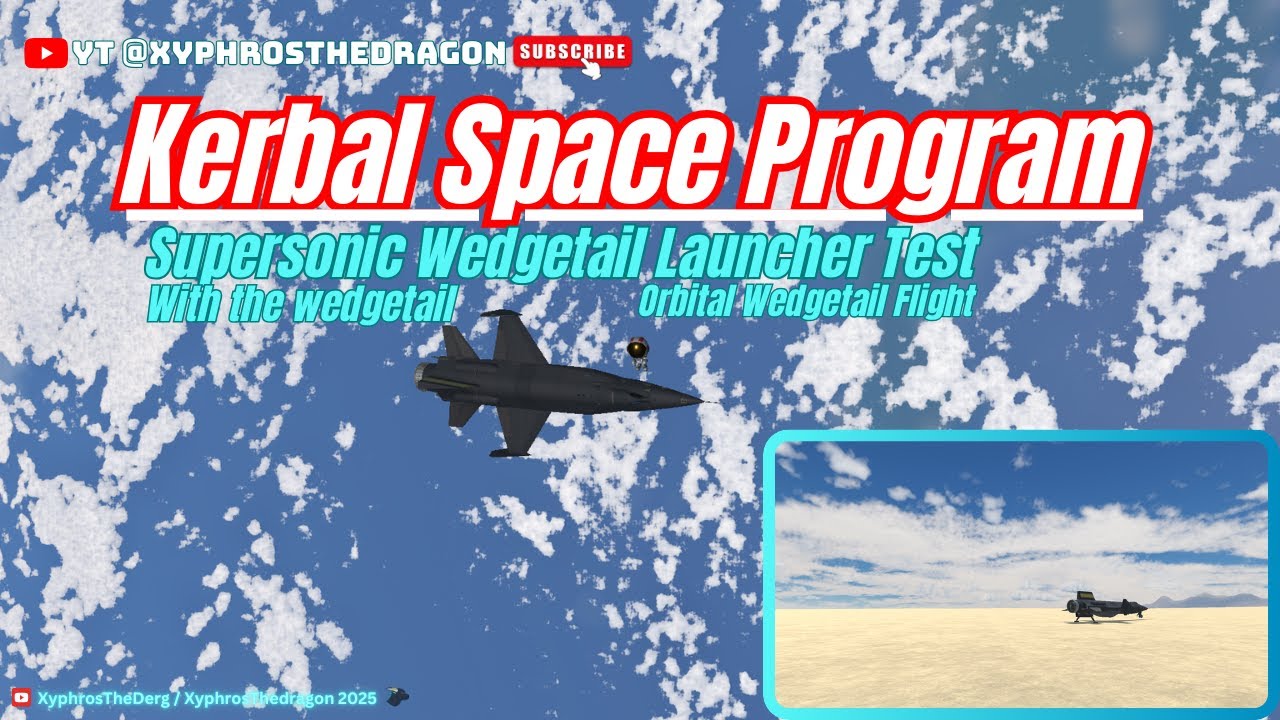 Testing Supersonic Wedgetail Launcher | KSP with Xyphros - YouTube