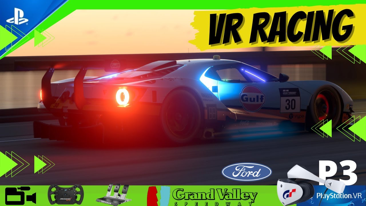 PSVR 2 Gran Turismo®7 Fun Daily Race C - Grand Valley | P3 - Ford GT | Fanatec CSL DD - YouTube