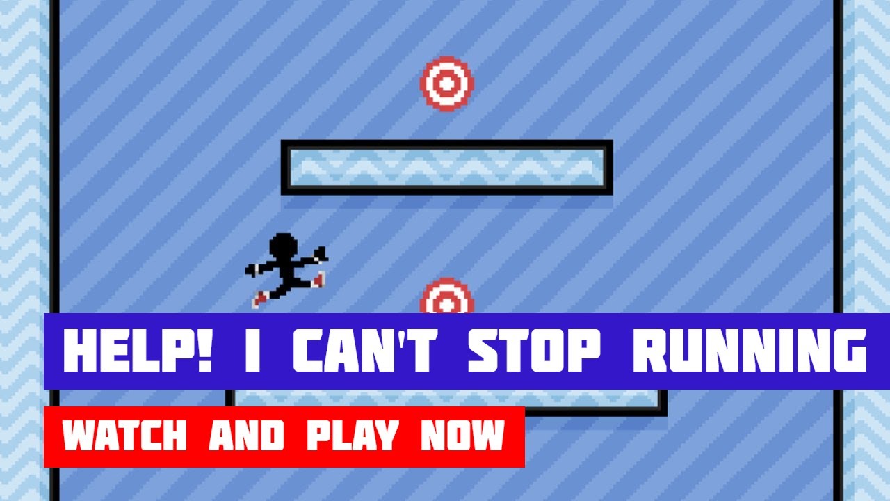 Help! I Can't Stop Running Until I Touch The Targets · Free Game ...