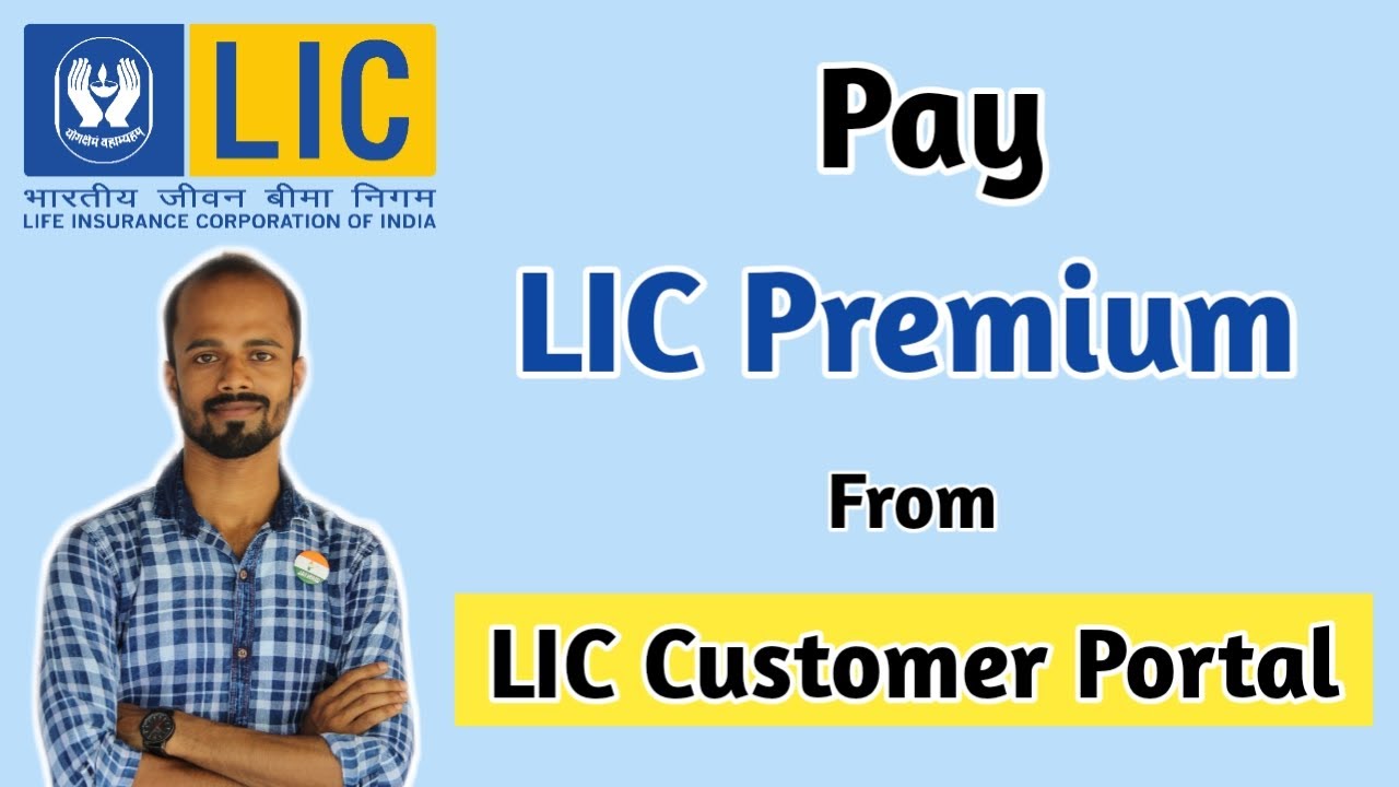 How to Pay LIC Premium from LIC Customer Portal | Pay LIC Premium ...