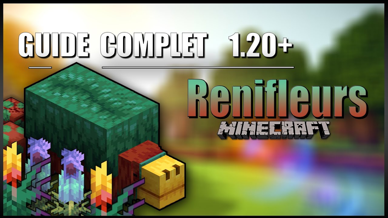 Le guide ULTIME sur les RENIFLEURS en 1.20 sur Minecraft en SURVIE ...