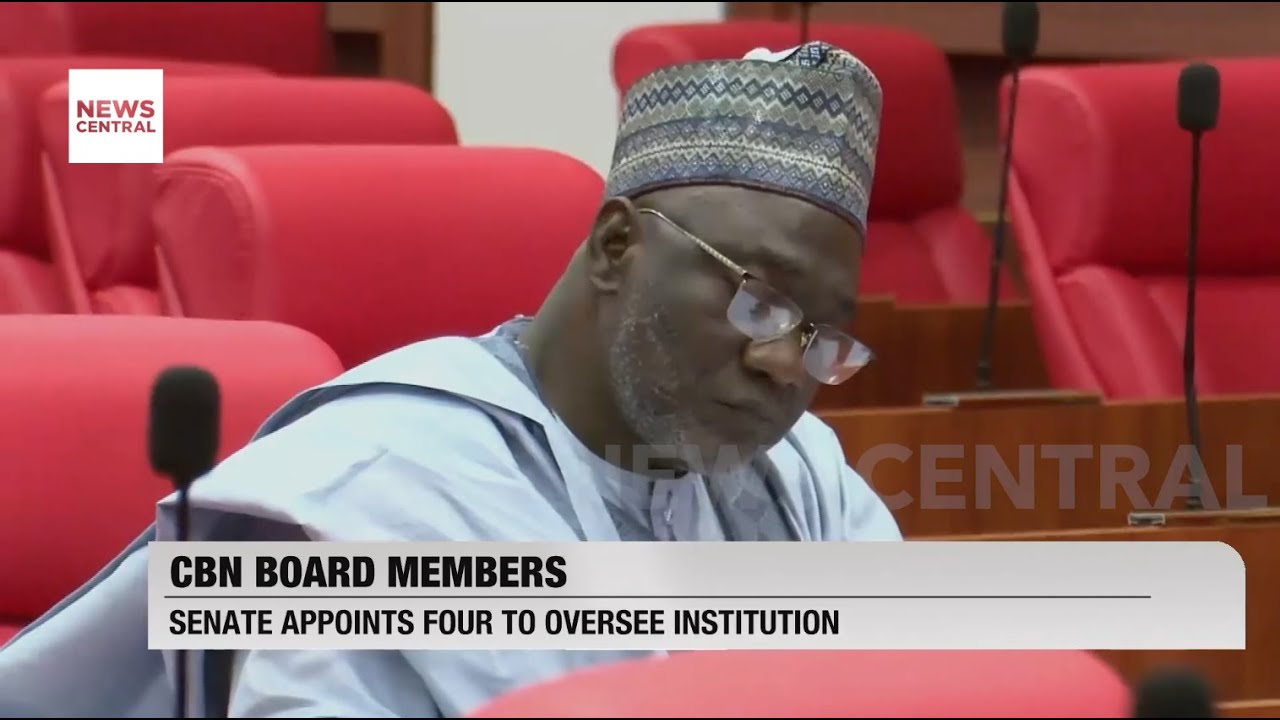 Senate Appoints Four Members to CBN Board of Directors - YouTube