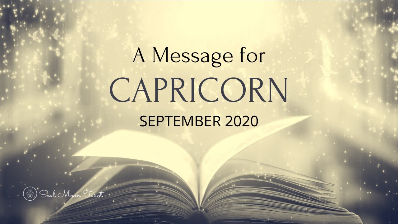 CAPRICORN: A Message September 2020 - YouTube