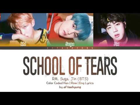 RM, Suga, Jin (BTS) - School of Tears (학교의눈물)