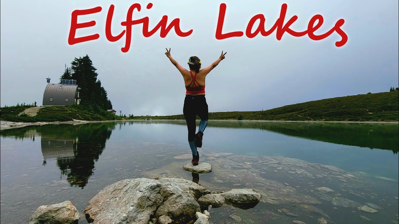 Elfin Lakes Trail Hike [How to get to Elfin Lakes] Garibaldi Provincial ...