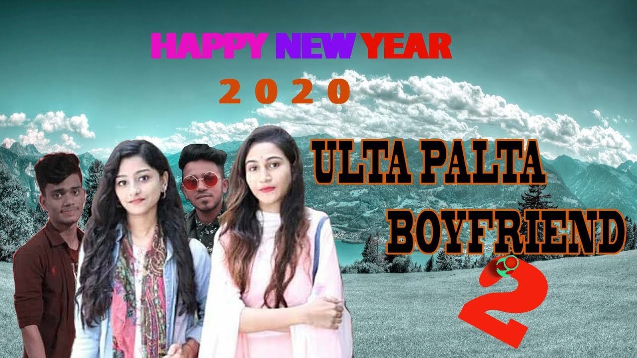 Ulta Palta Boyfriend 2 | Msi Nirob &Srabon Sumon & Jannatul MiMi | Bangla Funny Video Special ...