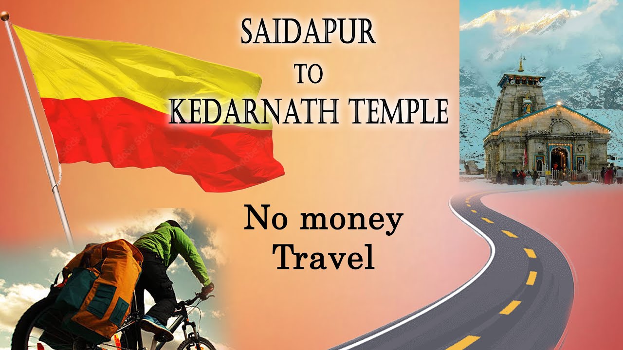 Saidapur to kedarnathtemple 🚩🙇🏻🙏 - YouTube
