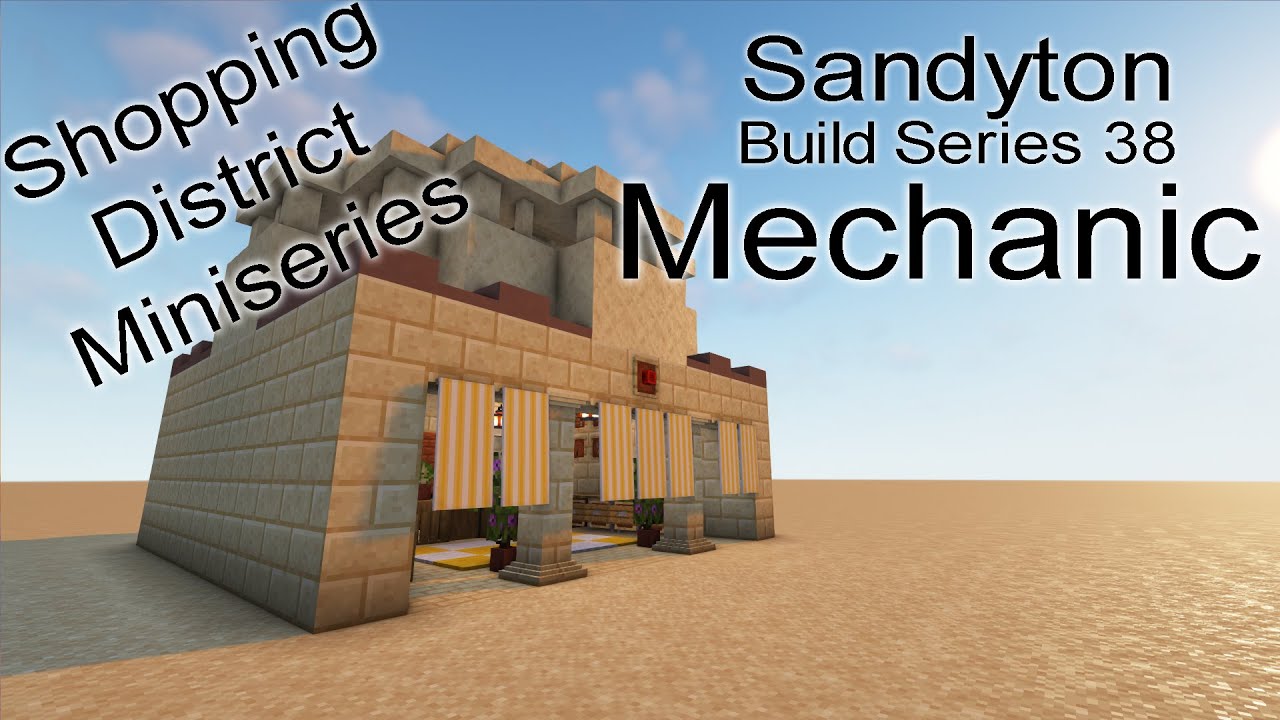 Modded Minecraft Minecolonies: Sandyton Build Series 38 - The Mechanic ...
