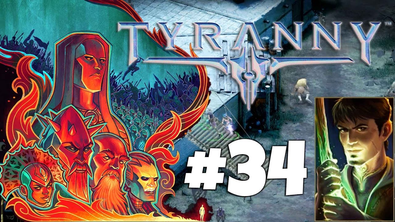 Tyranny Gameplay Ep.34 - Harchiand Bronze - Let's Play Tyranny Gameplay ...