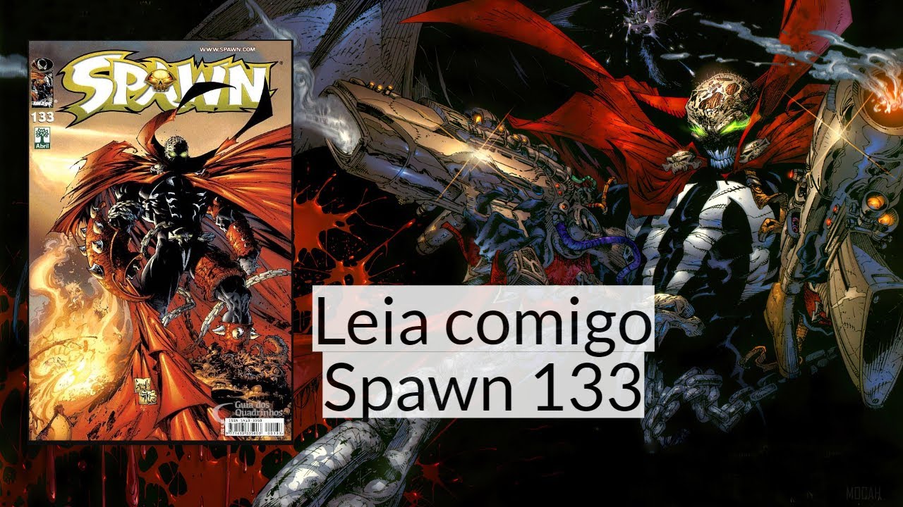Spawn 133 - Lendo com você - YouTube