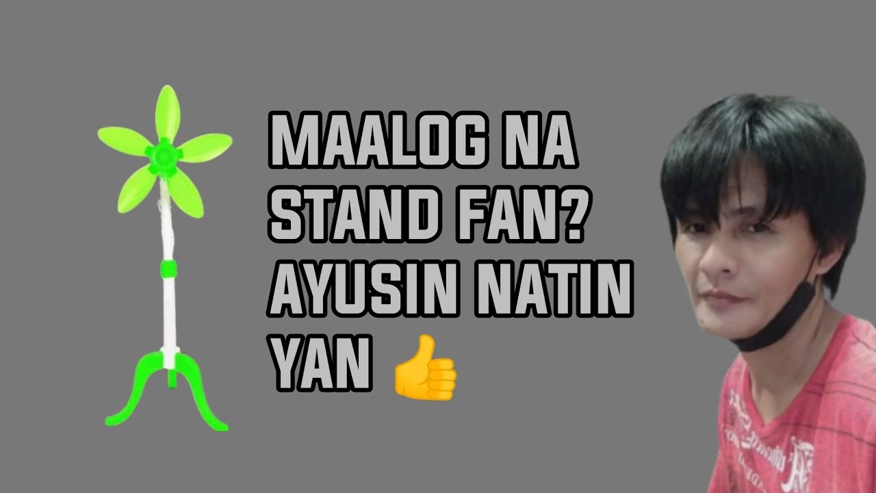 Maalog na stand fan? ayusin natin yan 👍 - DioMades Vlogs - YouTube