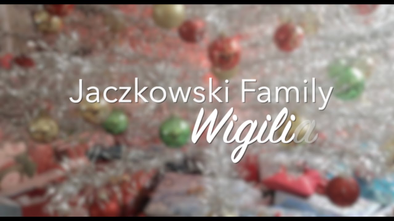 Jaczkowski Family Wigilia Documentary - YouTube