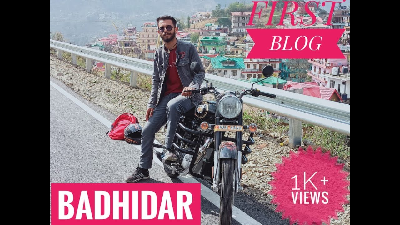 My First Blog Badidhar hills . - YouTube