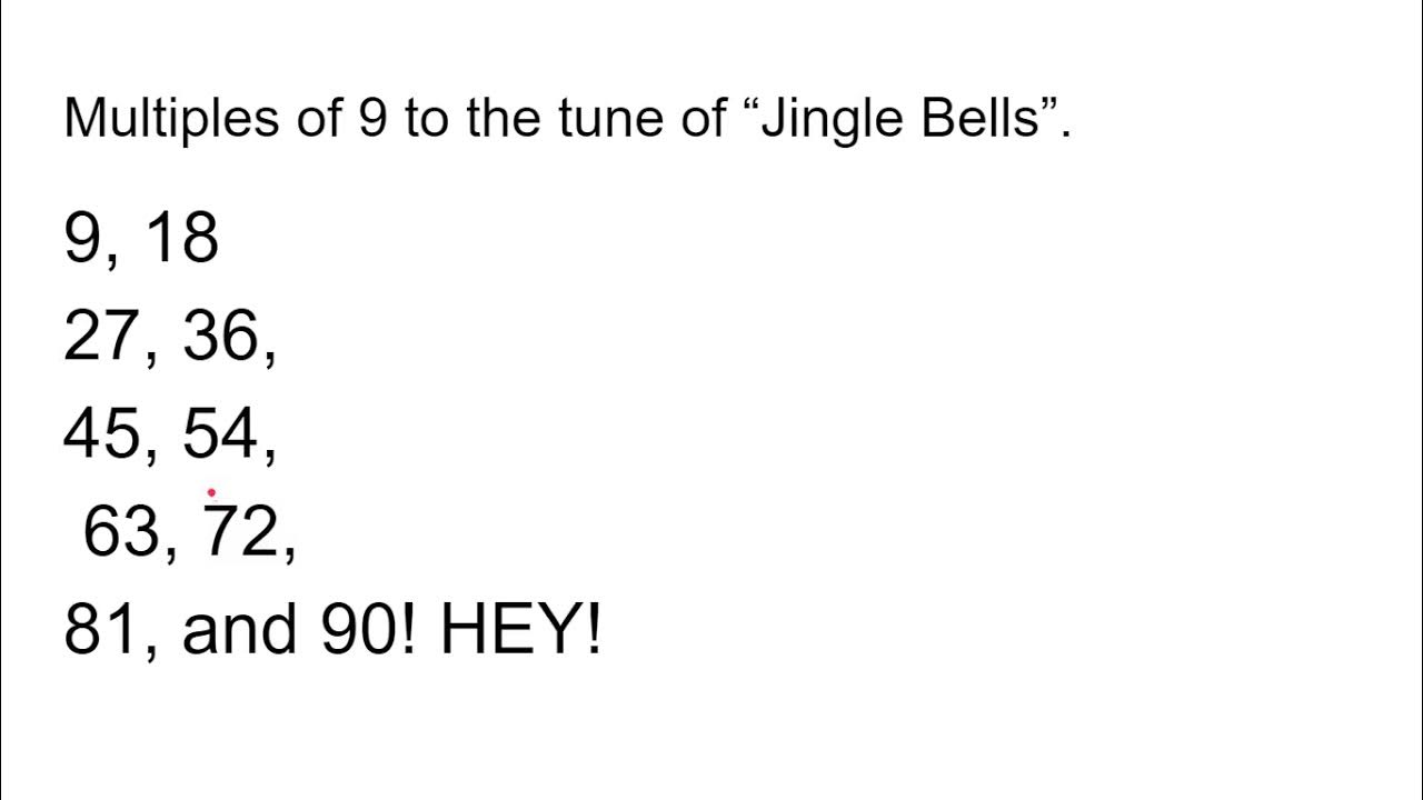 Multiples of 9; Sung to the tune of "Jingle Bells". Multiplication ...