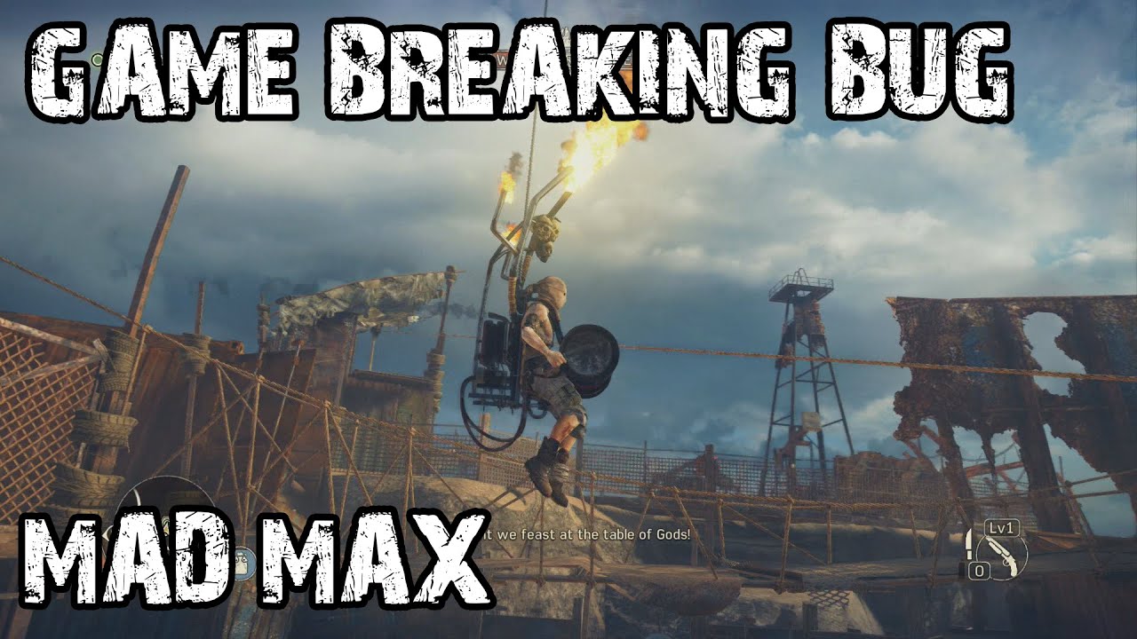 GAME BREAKING BUG │ MAD MAX - YouTube