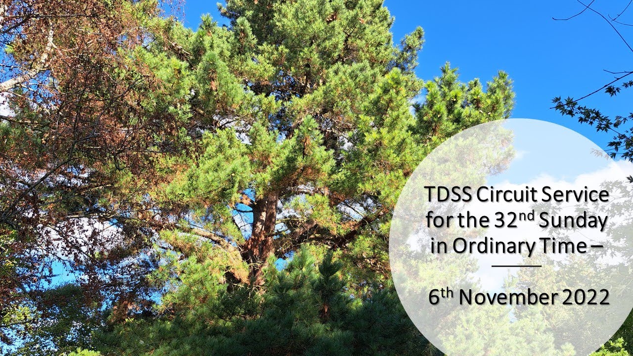 TDSS Circuit Service for 32nd Sunday in Ordinary Time - 6th November ...