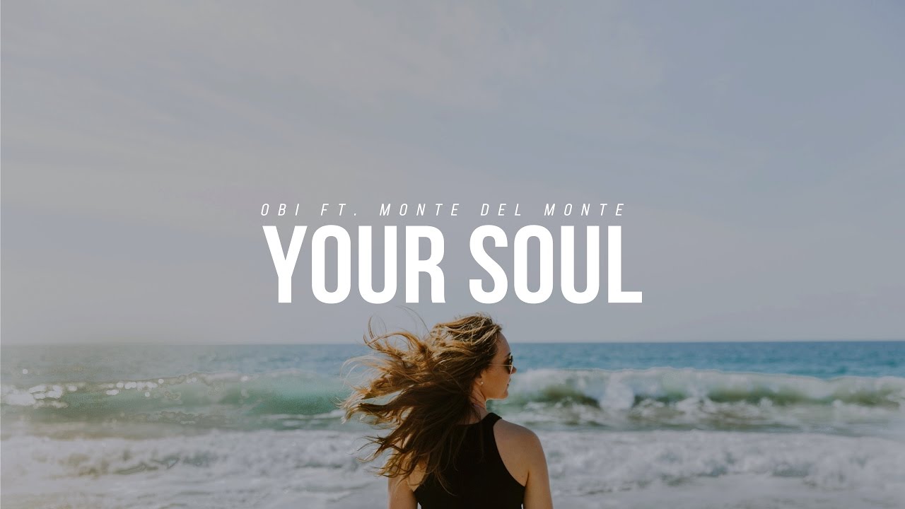 Jerin James ft. Monte Del Monte - Your Soul - YouTube