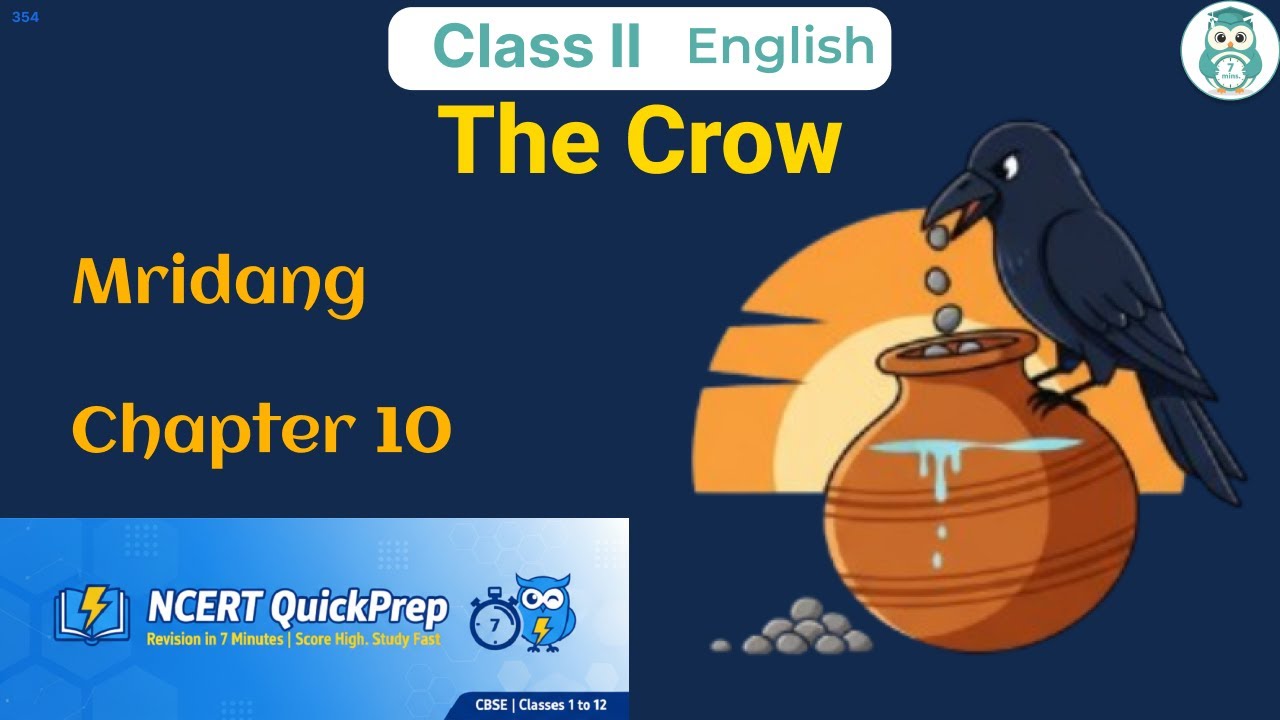 The Crow | Class 2 English Chapter 10 | CBSE NCERT | Quick Revision in ...