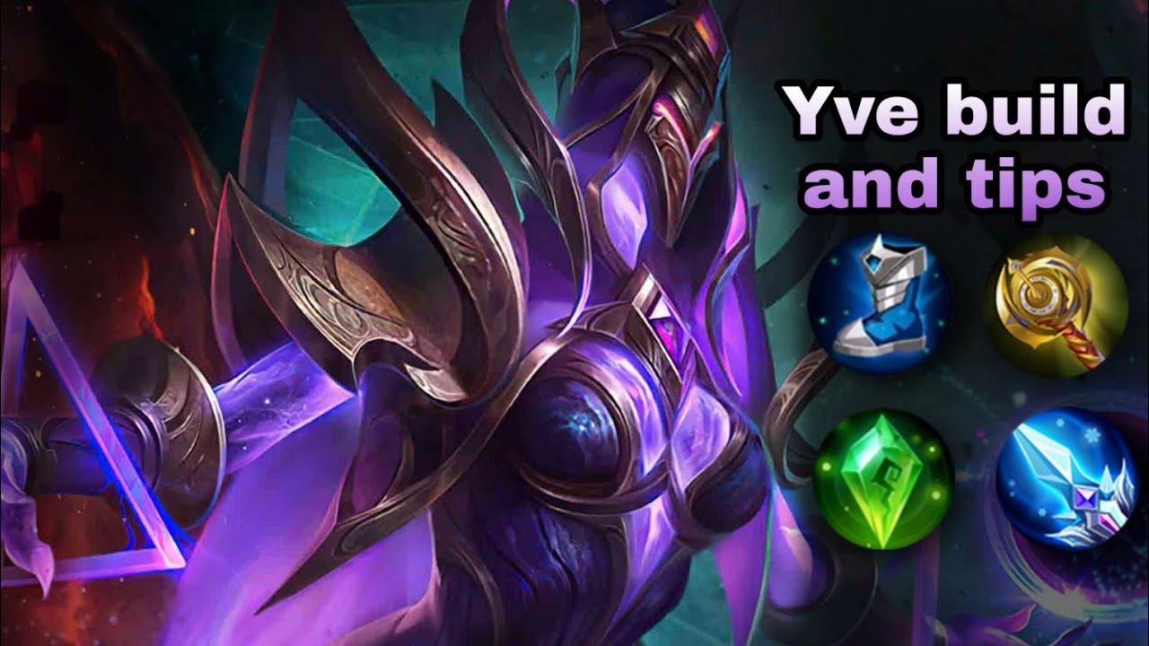 THE BEST MAGE EVER YVE [BEST BUILDS AND TIPS] - YouTube