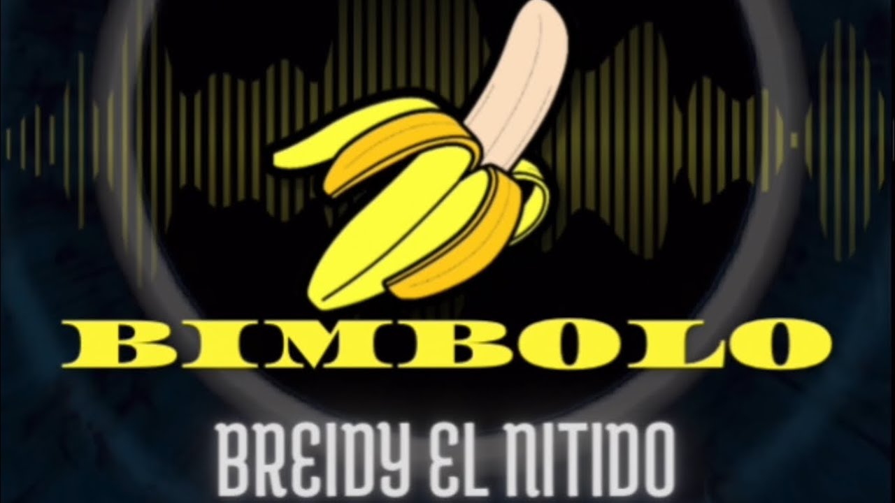BIMBOLO-Breidy El Nítido - YouTube