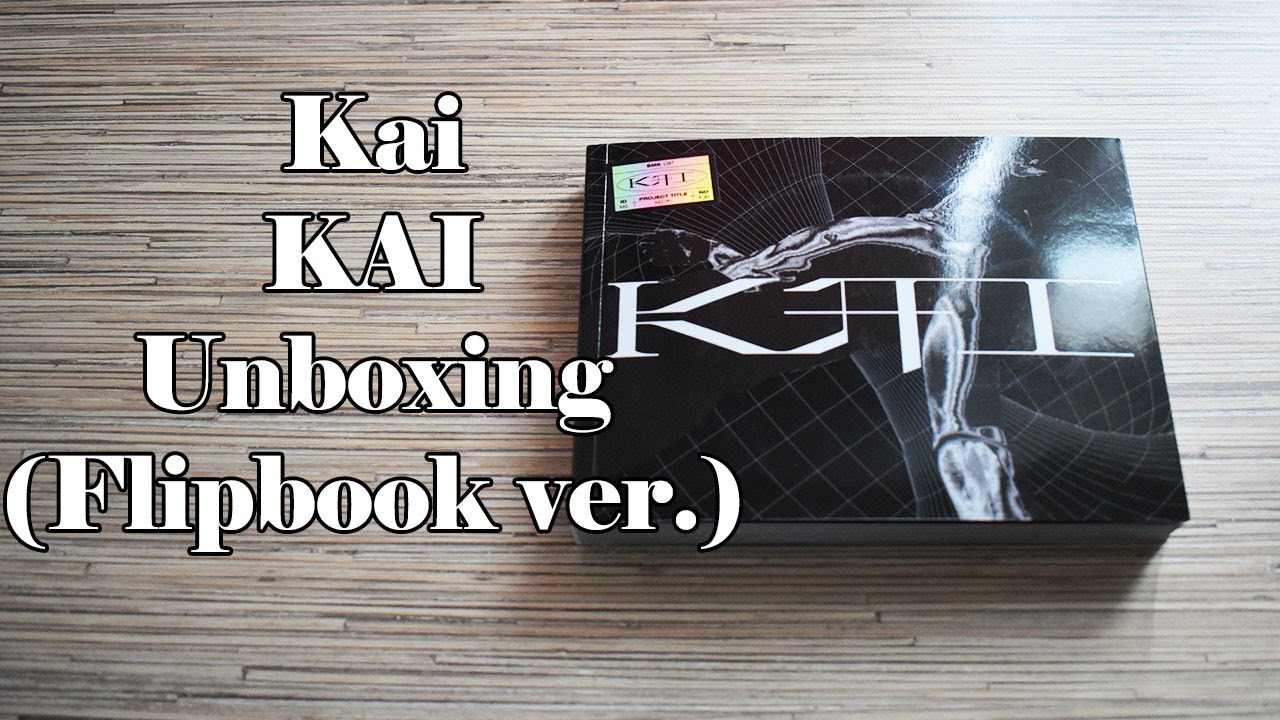 Unboxing Kai 1st Mini Album KAI K开I (Flipbook Ver.) - YouTube
