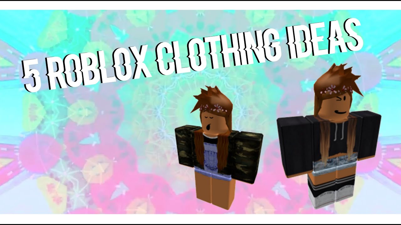 5 ROBLOX Clothing Ideas || robomae.x - YouTube