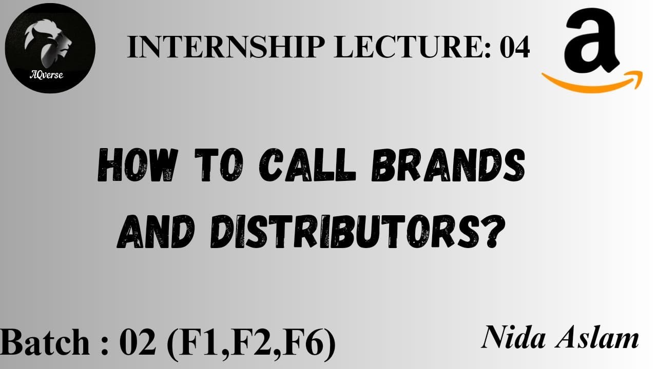 Wholesale Internship | Lecture 04 | How to call brands and distributors ...