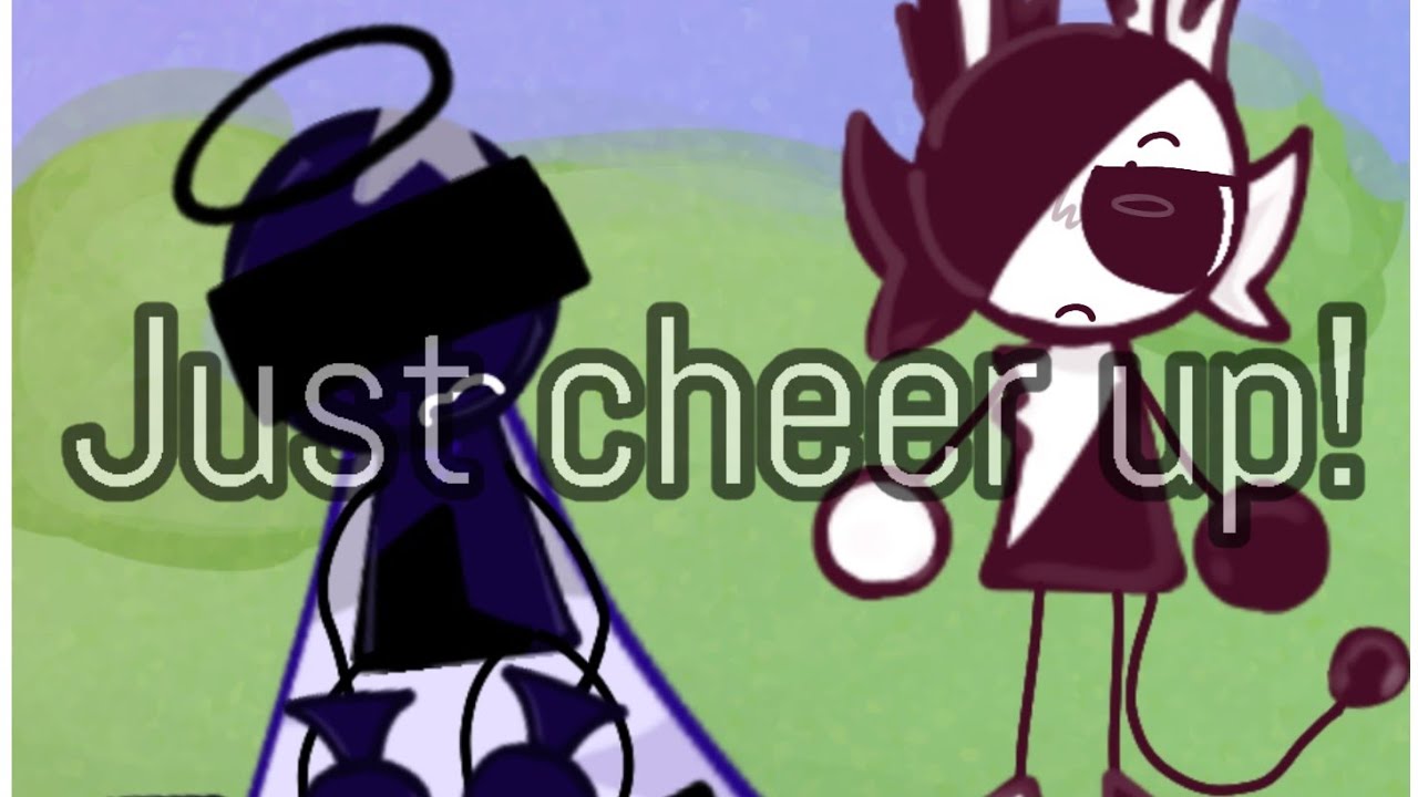 ..Just cheer up! - YouTube