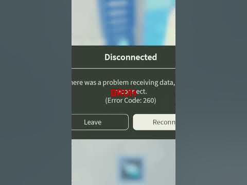 I Just Encountered Error Code:260 #error #roblox - YouTube