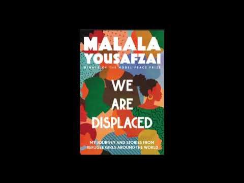 Malala Yousafzai We Are Displaced Audiobook Chapter 5 - YouTube