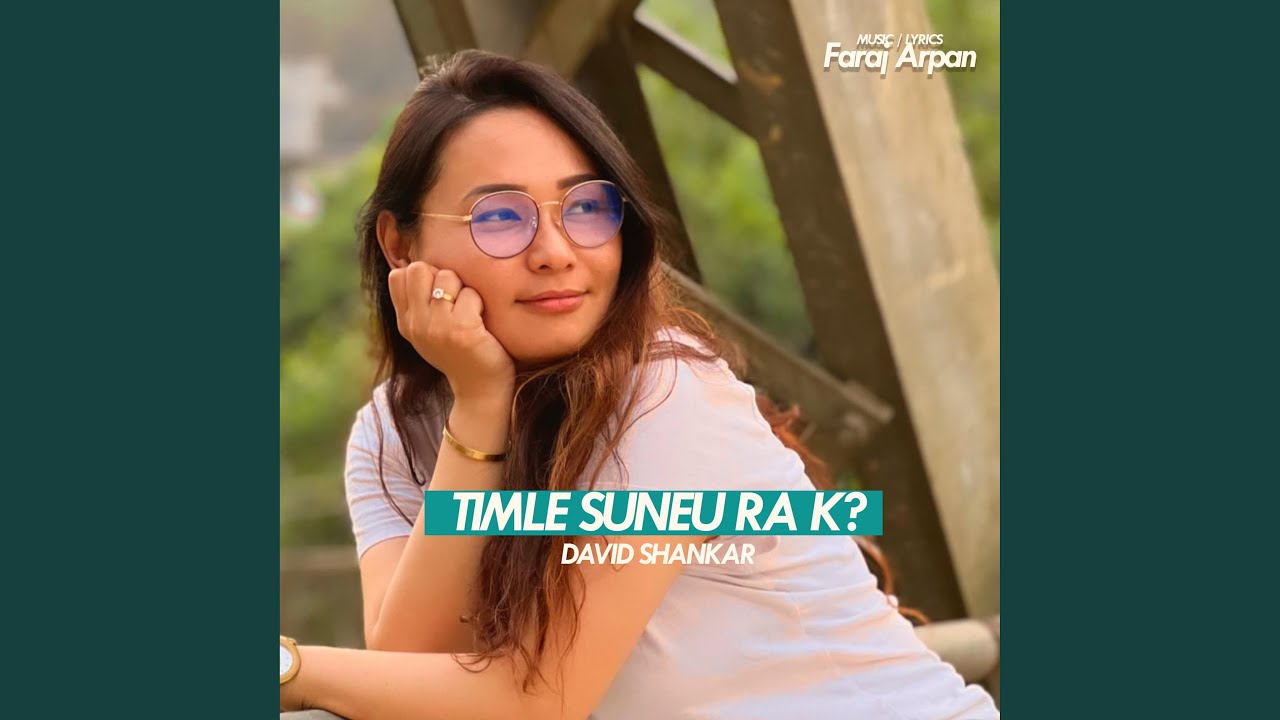 TIMLE SUNEU RA K (DAVID SHANKAR) - YouTube