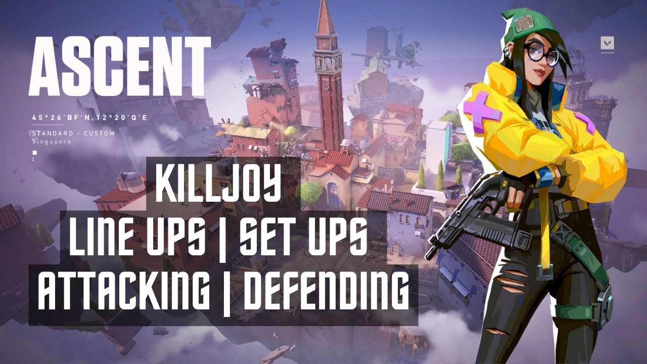 VALORANT KILLJOY ASCENT LINE UPS | SET UPS | ATTACKING | DEFENDING - YouTube